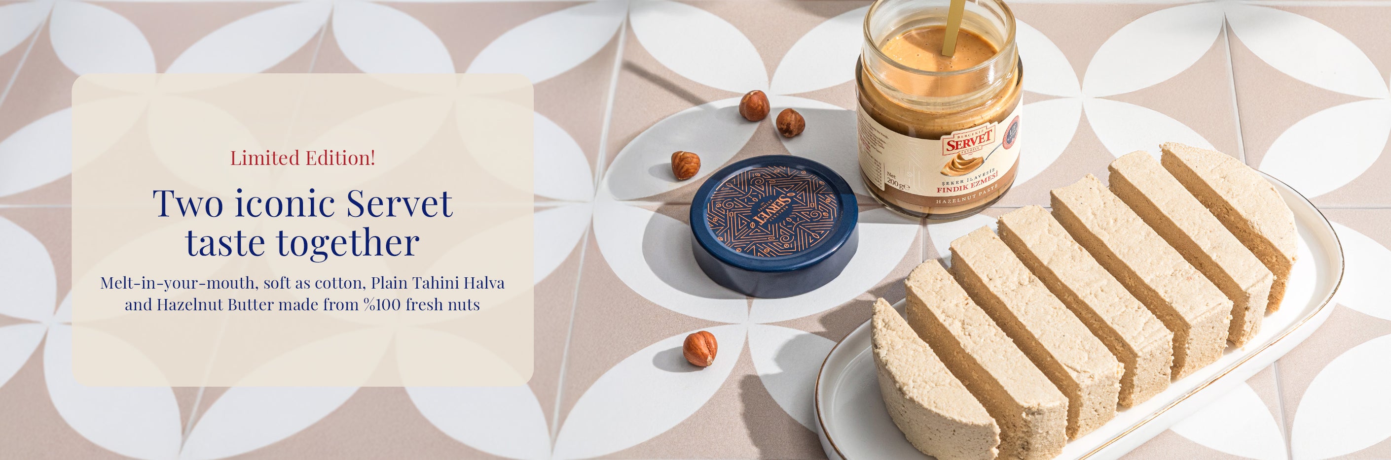 Servet | Handmade Halva, Turkish Delight, Tahini from Heirloom Golden ...